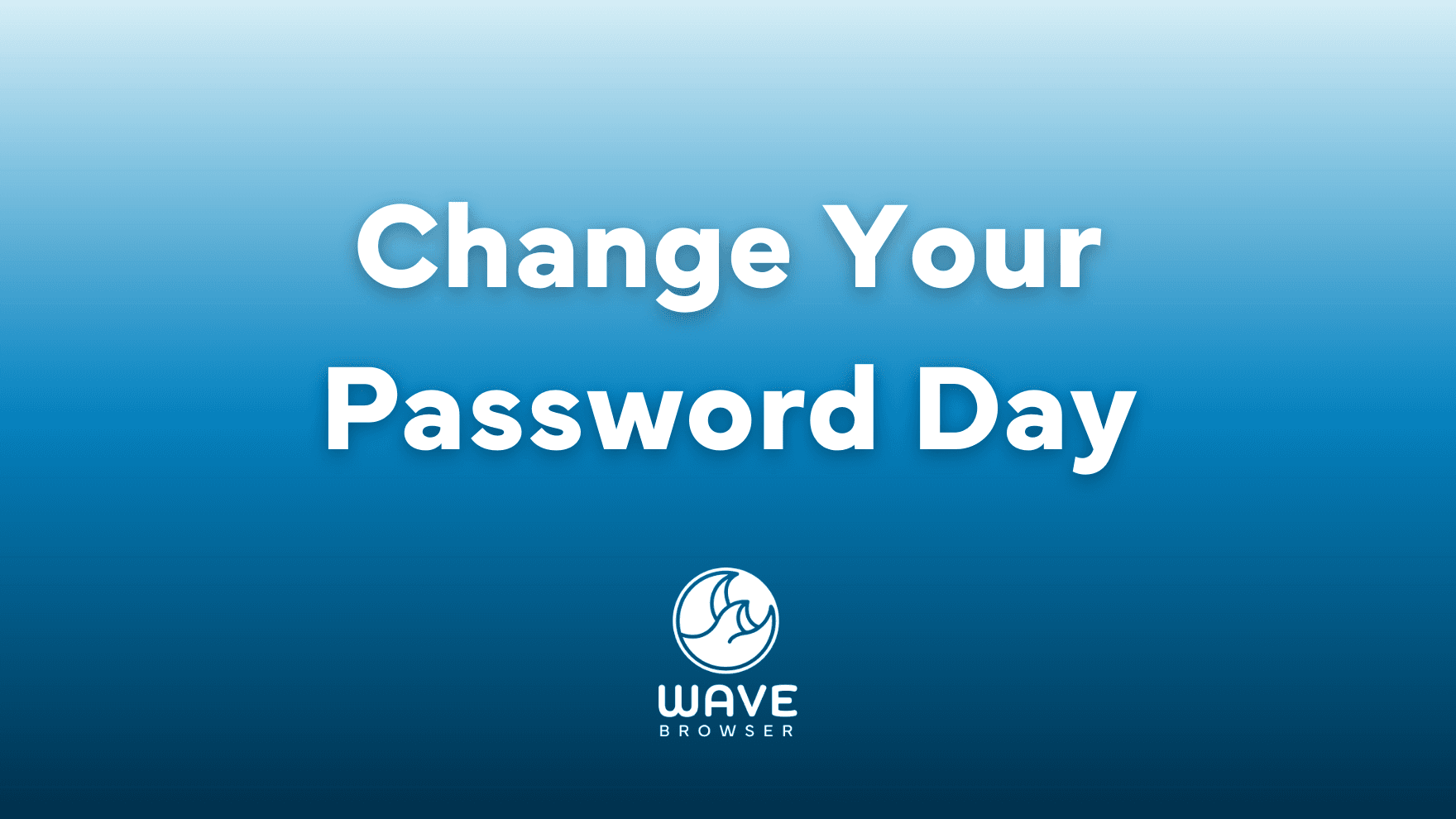 Change Your Password Day: A Smarter Way to Stay Secure